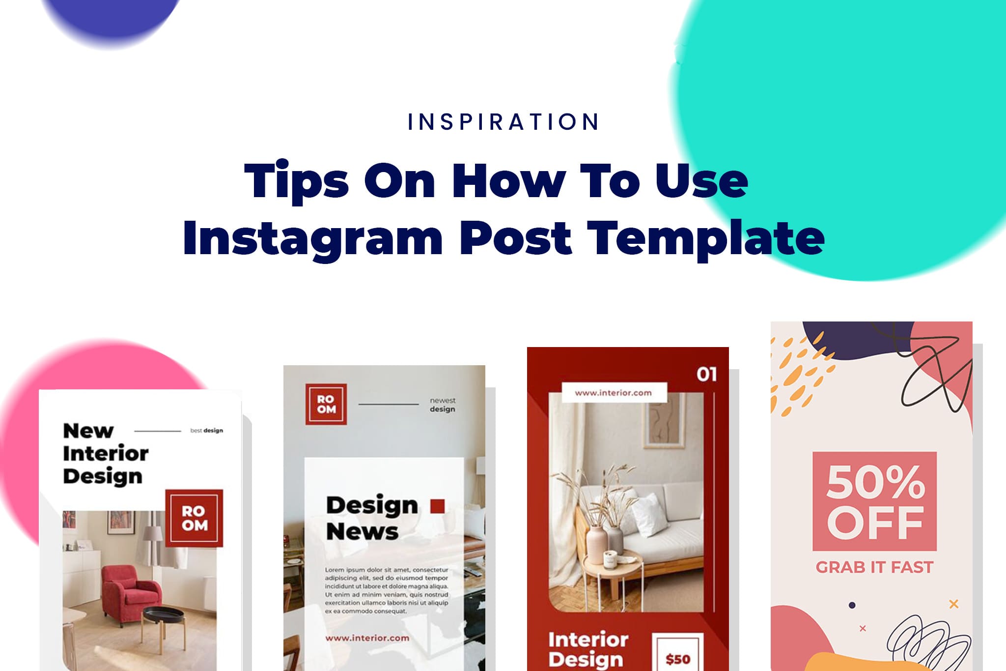 Tips On How To Use Instagram Post Template